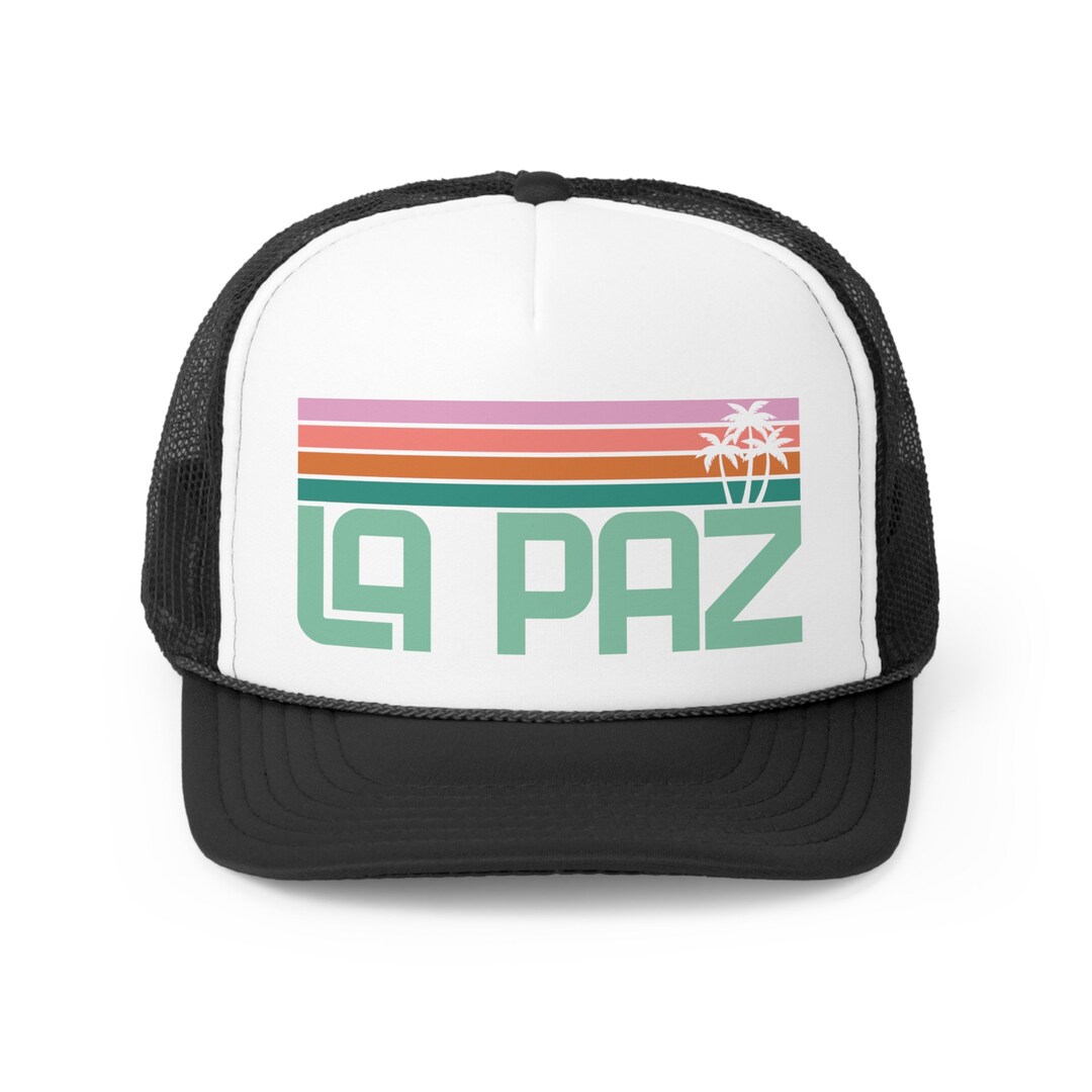 La Paz Hat La Paz Trucker Hat La Paz Mexico Hat La Paz MX Mexico ...