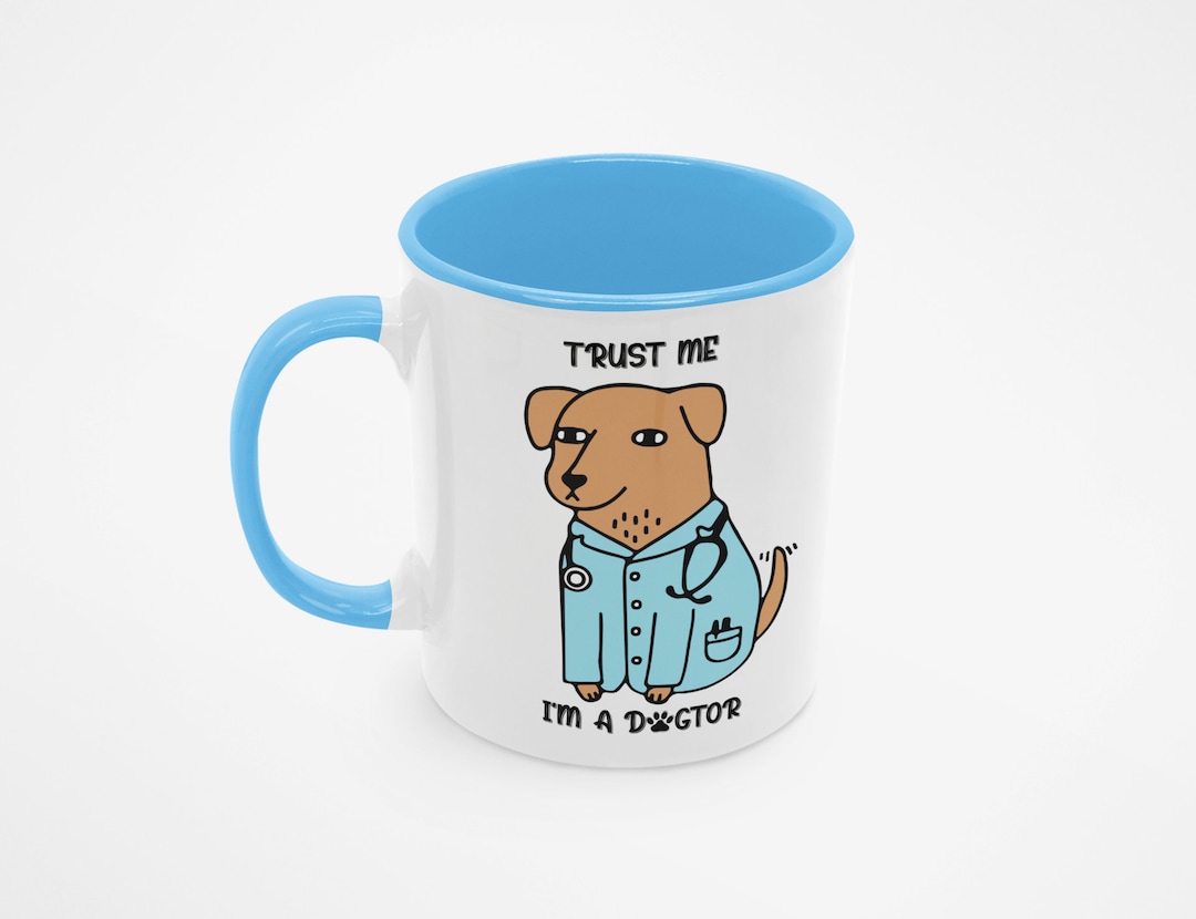 Best Dog Mom Coffee Mug,trust Me I'm a Dogtor Mug,gift for Dog Lovers ...