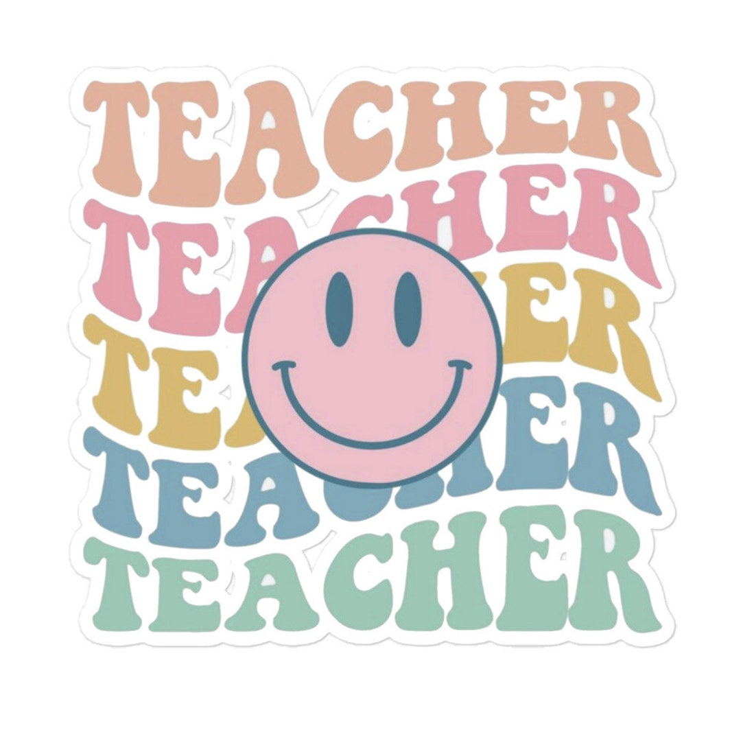 Teacher Sticker,happy Face Sticker,preschool Teacher Sticker,educator ...