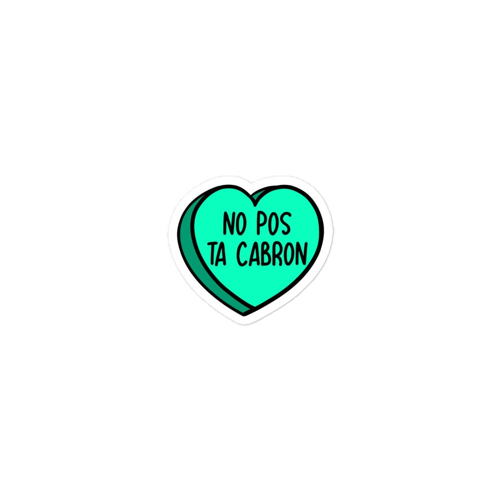 No Pos Esta Cabron Sticker, Ta Cabron Sticker, Latino Sticker, Funny ...