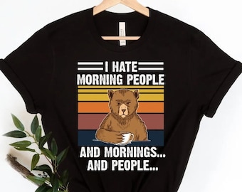 I Hate Morning People T Shirt - Etsy
