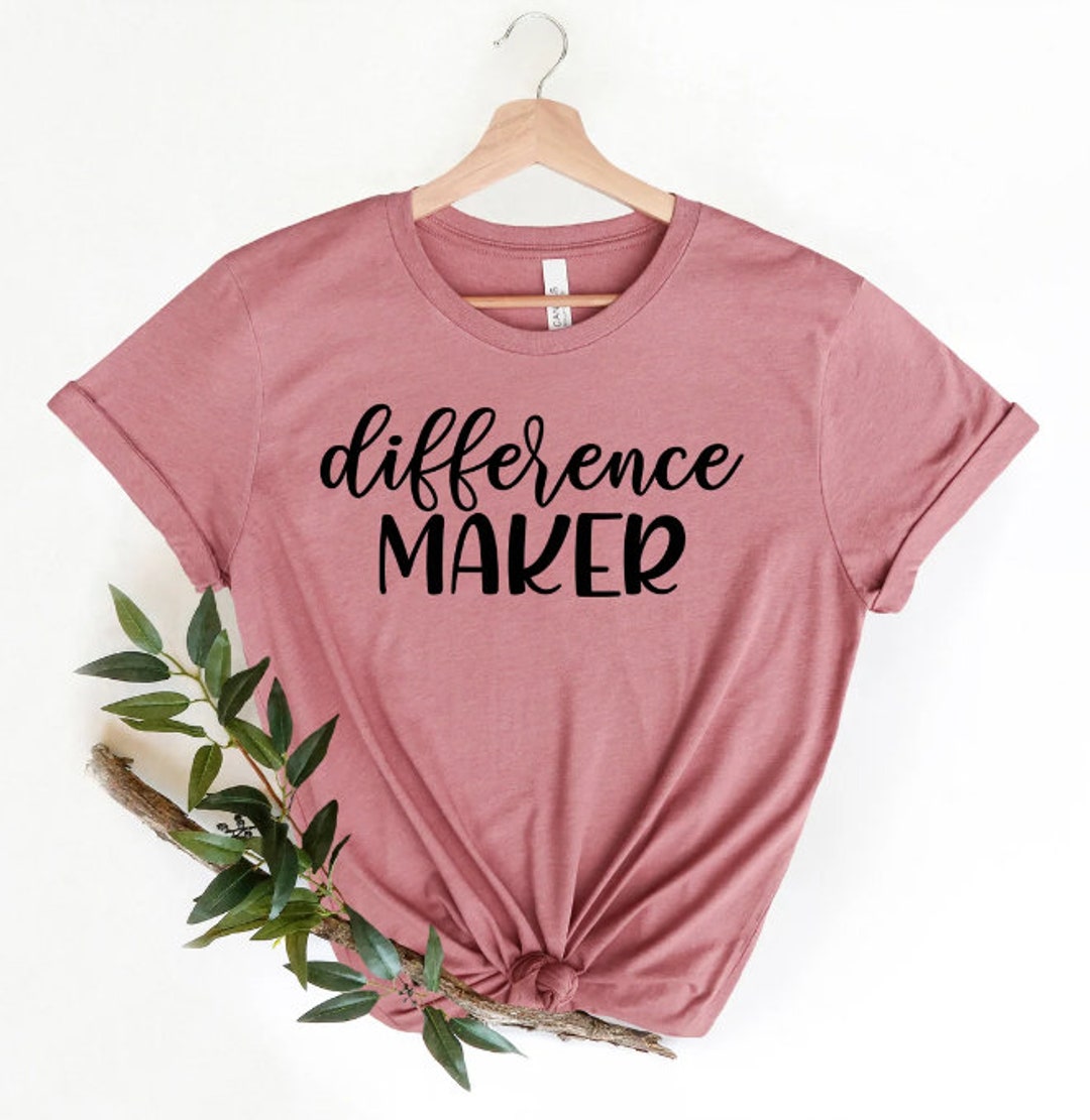 Difference Maker Shirt, Funny Teacher Life Shirt, Educators T-shirt ...