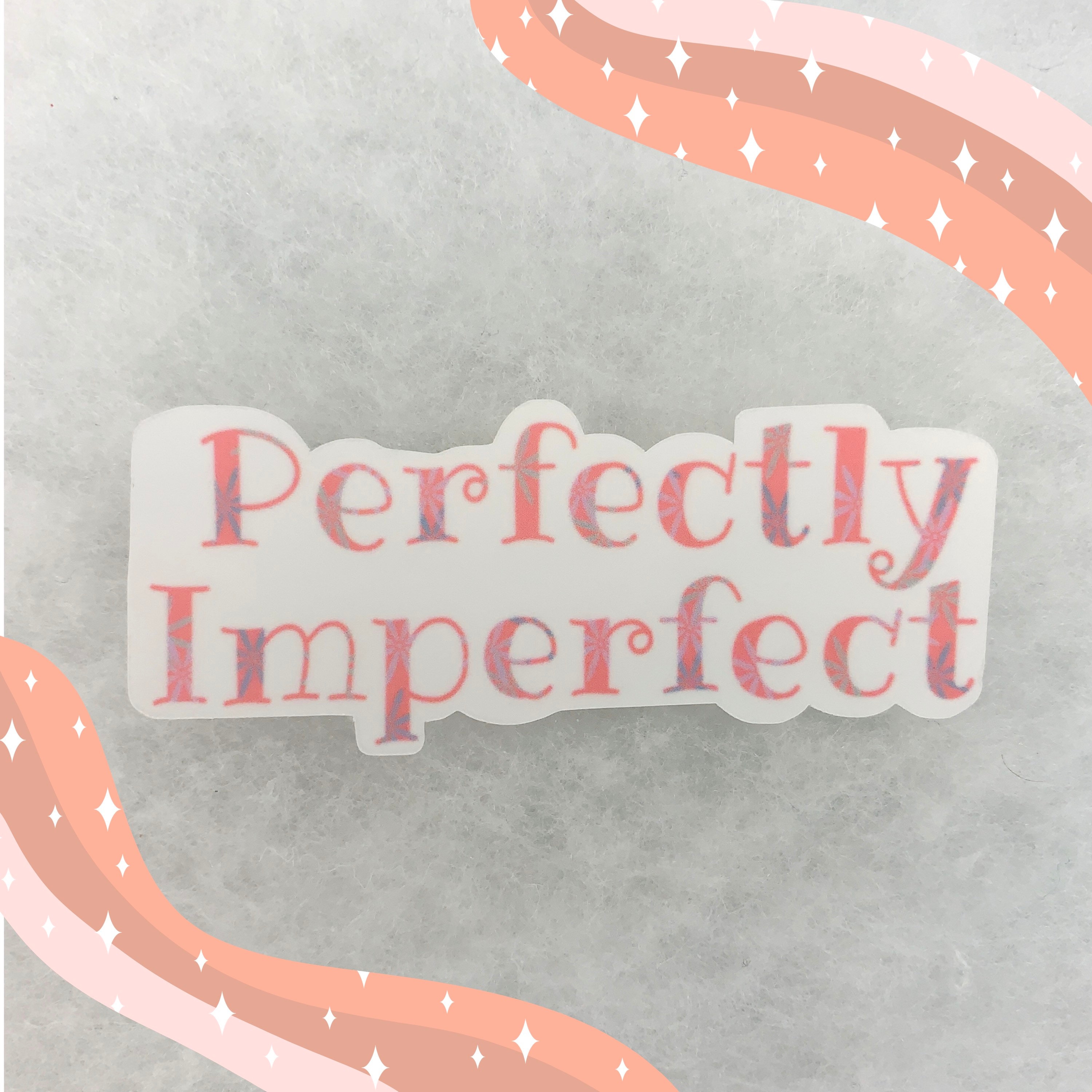 Perfectly imperfect sticker | Etsy