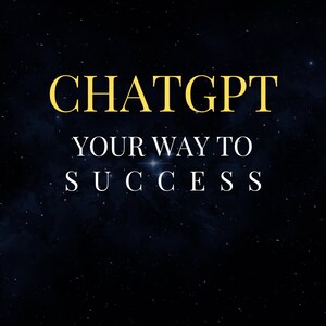 Chatgpt Your Way to Success, Chatgpt-4 for Passive Income, Ai Generator ...