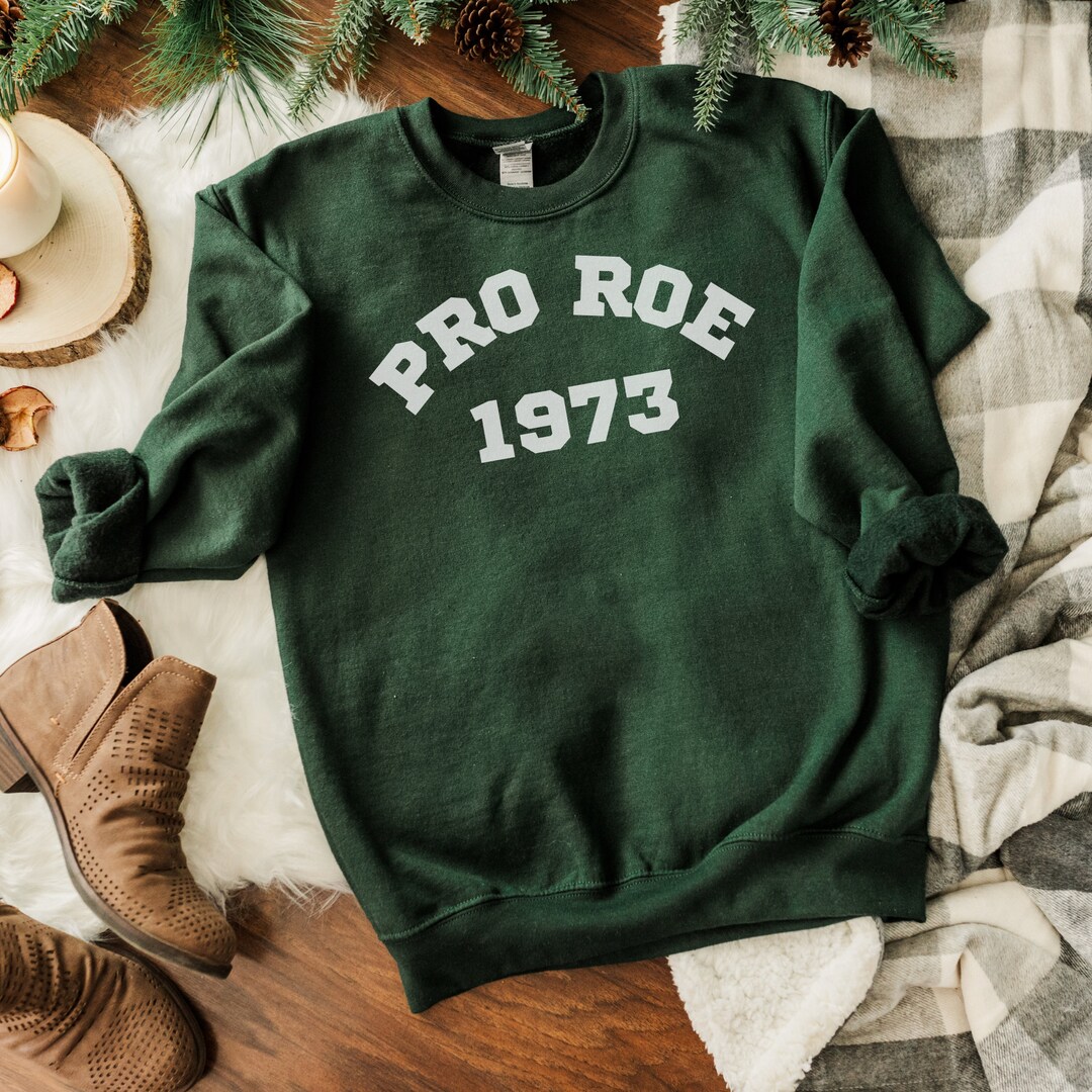 Pro Roe Sweatshirt, 1973 Sweatshirt, Reproductive Rights Crewneck ...