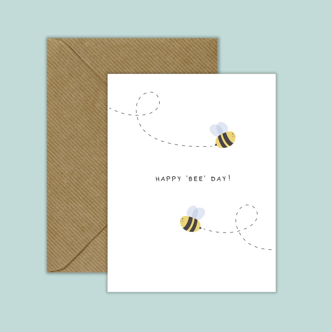 Happy "bee" Day Notecard - Unique, Custom, Original, Fun, Beeday ...