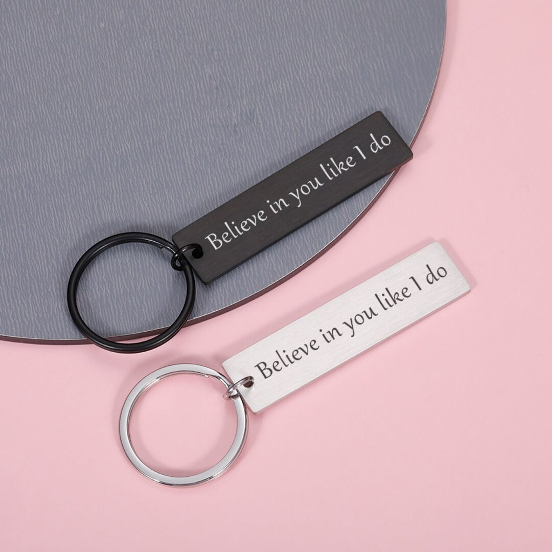 Couple Keychains | Believe in You Like I Do,inspiral Gifts, Gift for ...