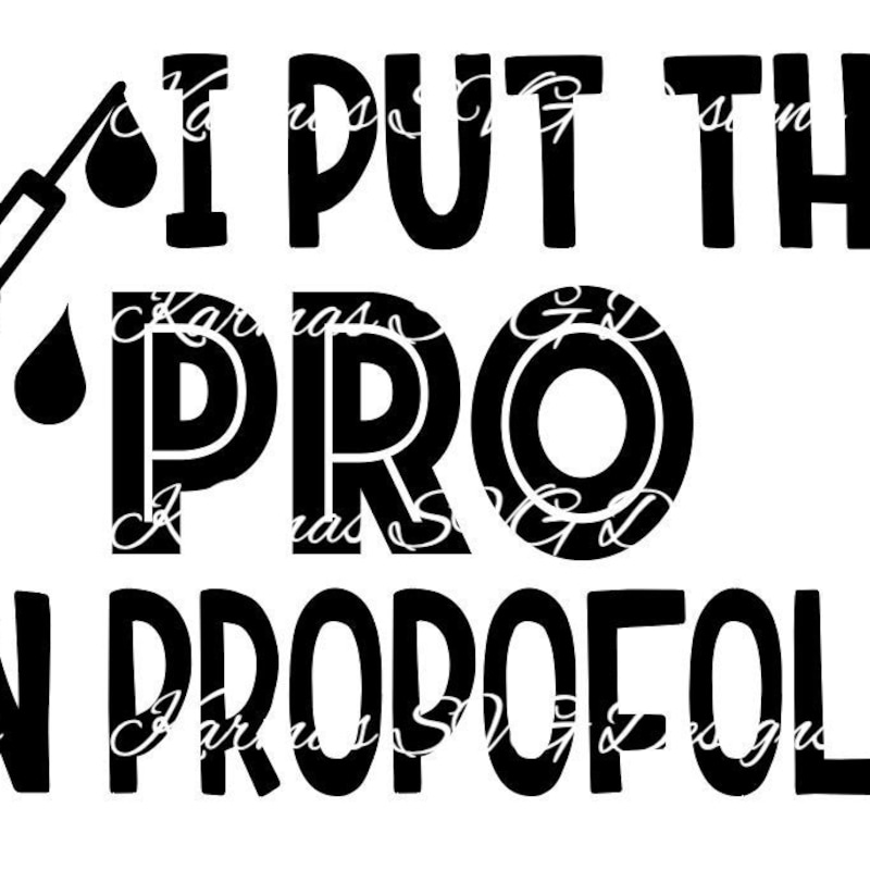 Propofol Svg - Etsy