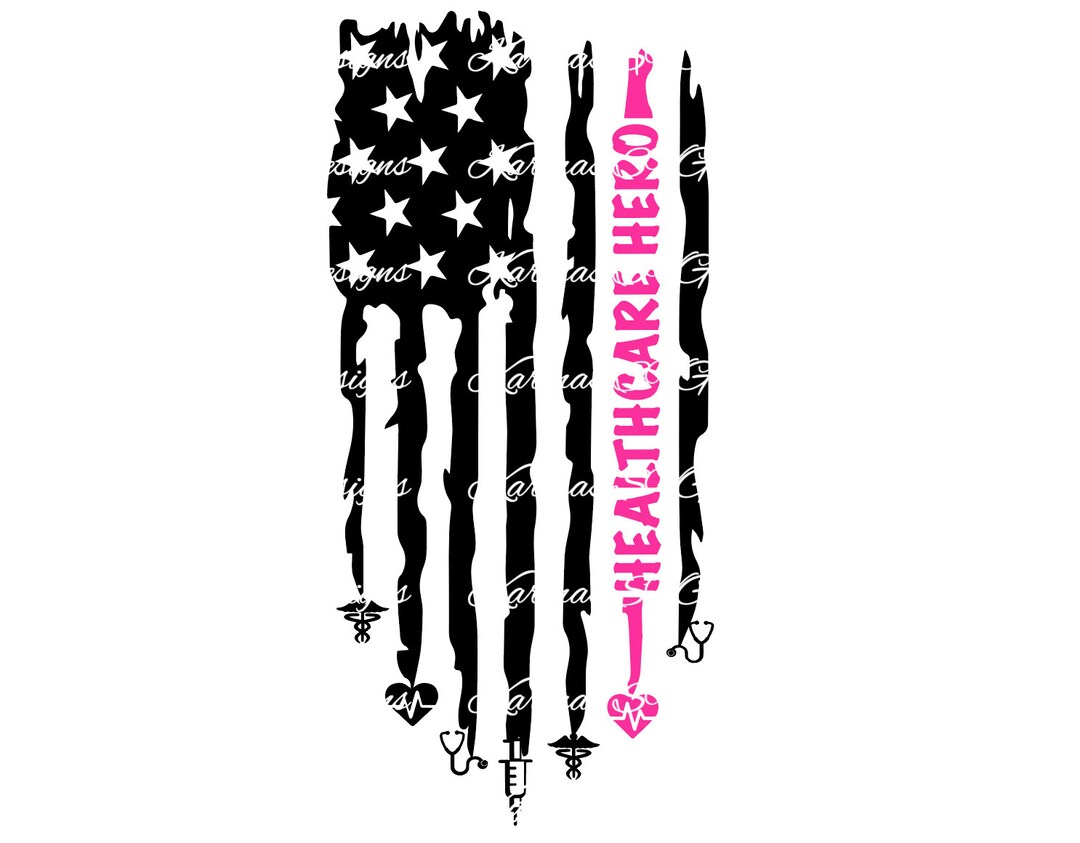Healthcare Hero Flag SVG, PNG, DXF - Etsy