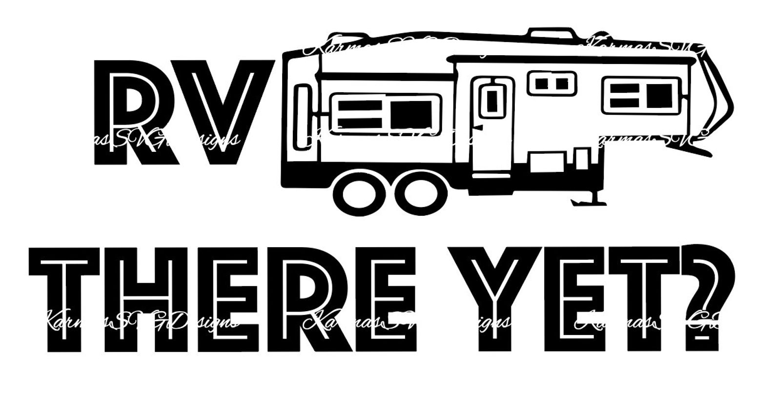 RV There yet Camping SVG - Etsy