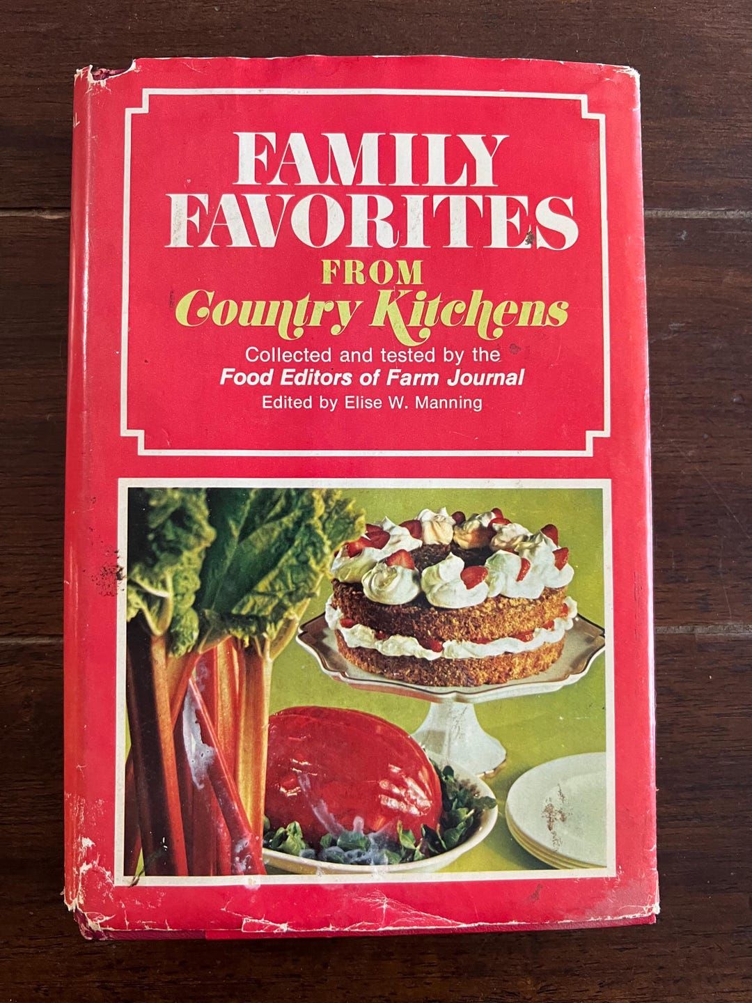 1973 Family Favorites From Country Kitchens Food Editors of Farm ...