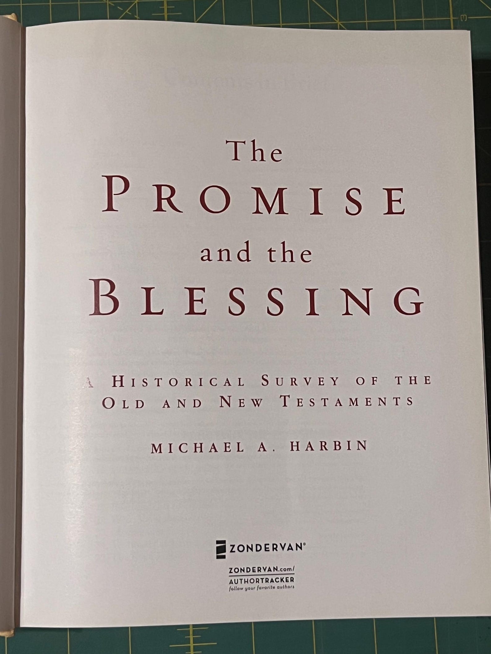 2005 the Promise and the Blessing A Historical Survey of the Old and ...