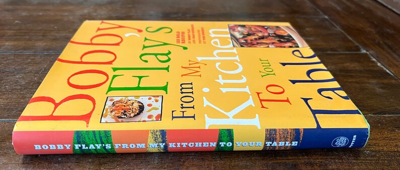 1998 Bobby Flays From My Kitchen to Your Table Vintage Cookbook With ...