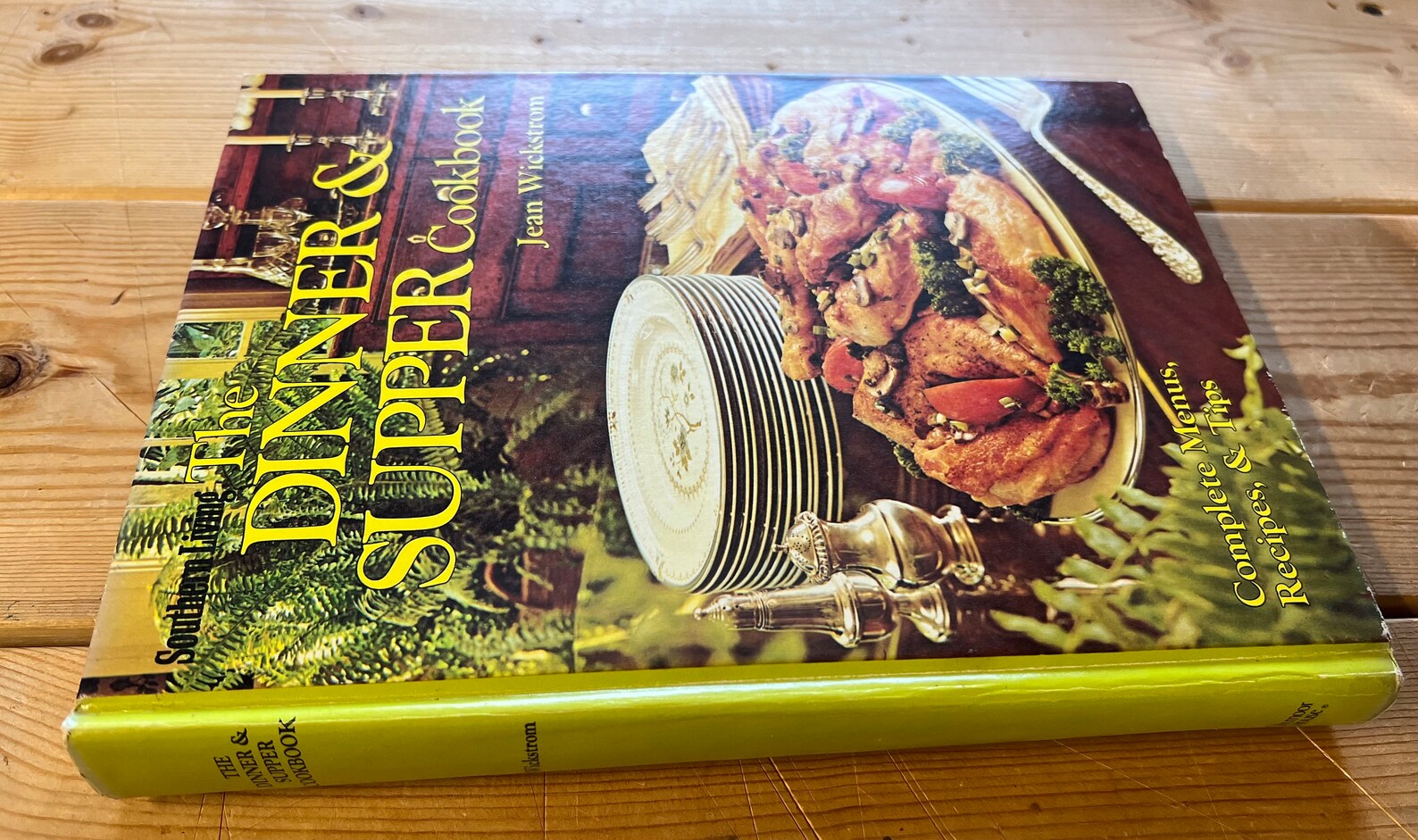1977 Southern Living the Dinner and Supper Cookbook Complete Menus ...