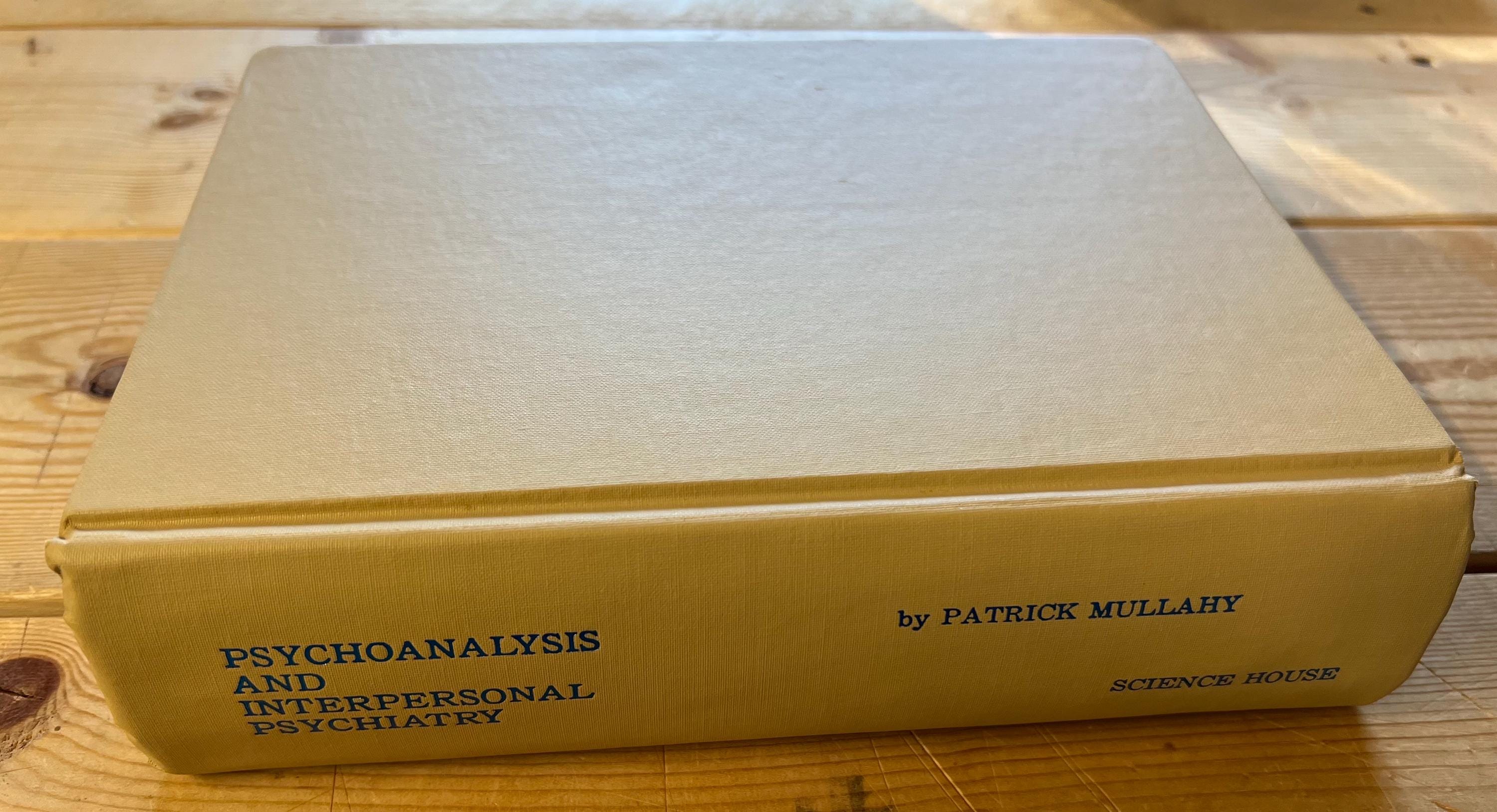 1970 Psychoanalysis and Interpersonal Psychiatry the Contributions of ...