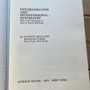 1970 Psychoanalysis and Interpersonal Psychiatry the Contributions of ...