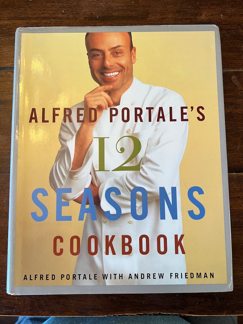 2000 Alfred Portale’s 12 Season Cooking | With Andrew Friedman ...