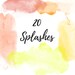 20 Colorful Watercolor Splashes Splotches Clipart, Paint Drip, Colorful ...