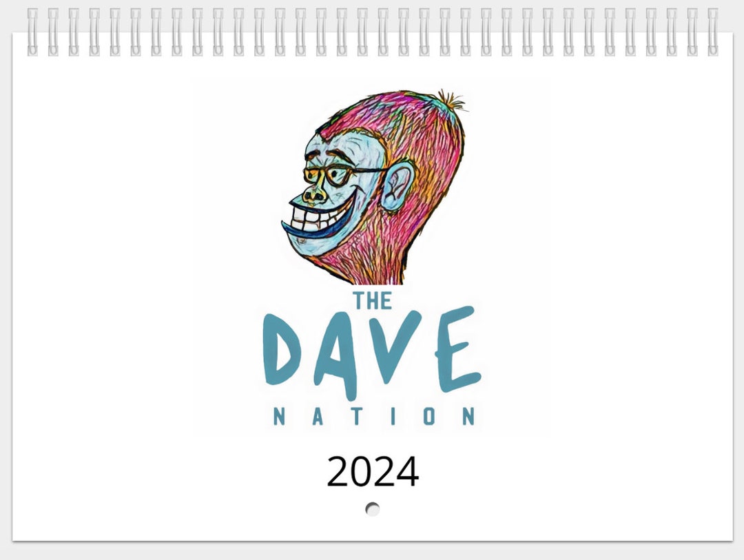The Dave Nation 2024 Calendar - Etsy