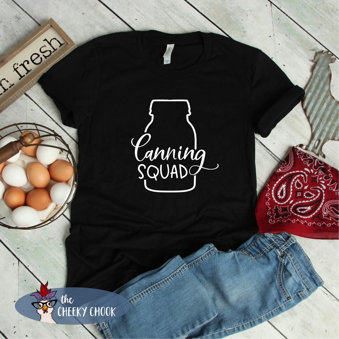 Canning T-shirt: Canning Squad Group Canner Gift Unisex Short-sleeve ...