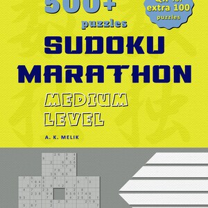 500 Medium-level MARATHON Sudoku Puzzles for Adults, Teens, and Seniors ...