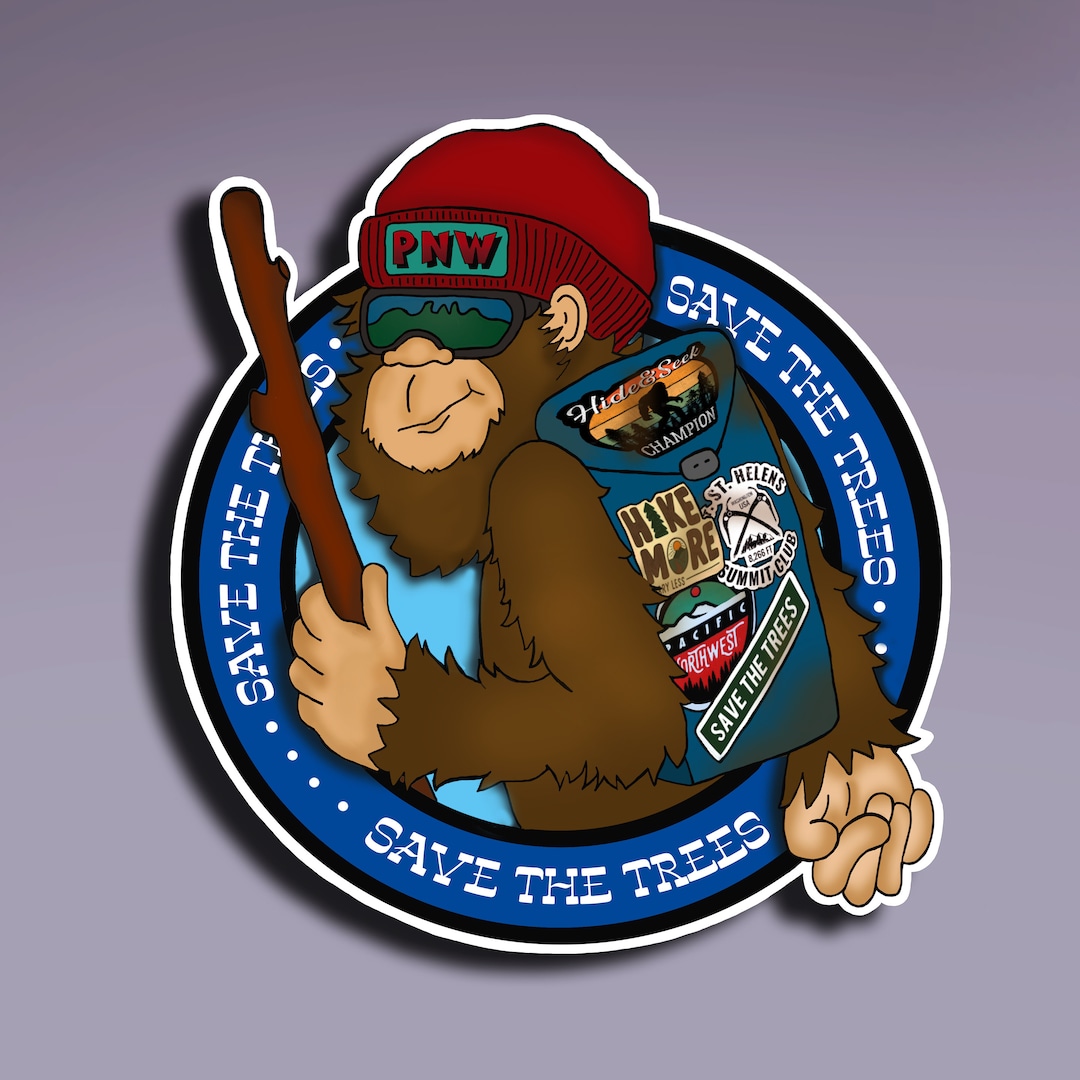 Sticker - Big Foot Save the Trees; Big Foot Save the Trees Sticker; Big ...