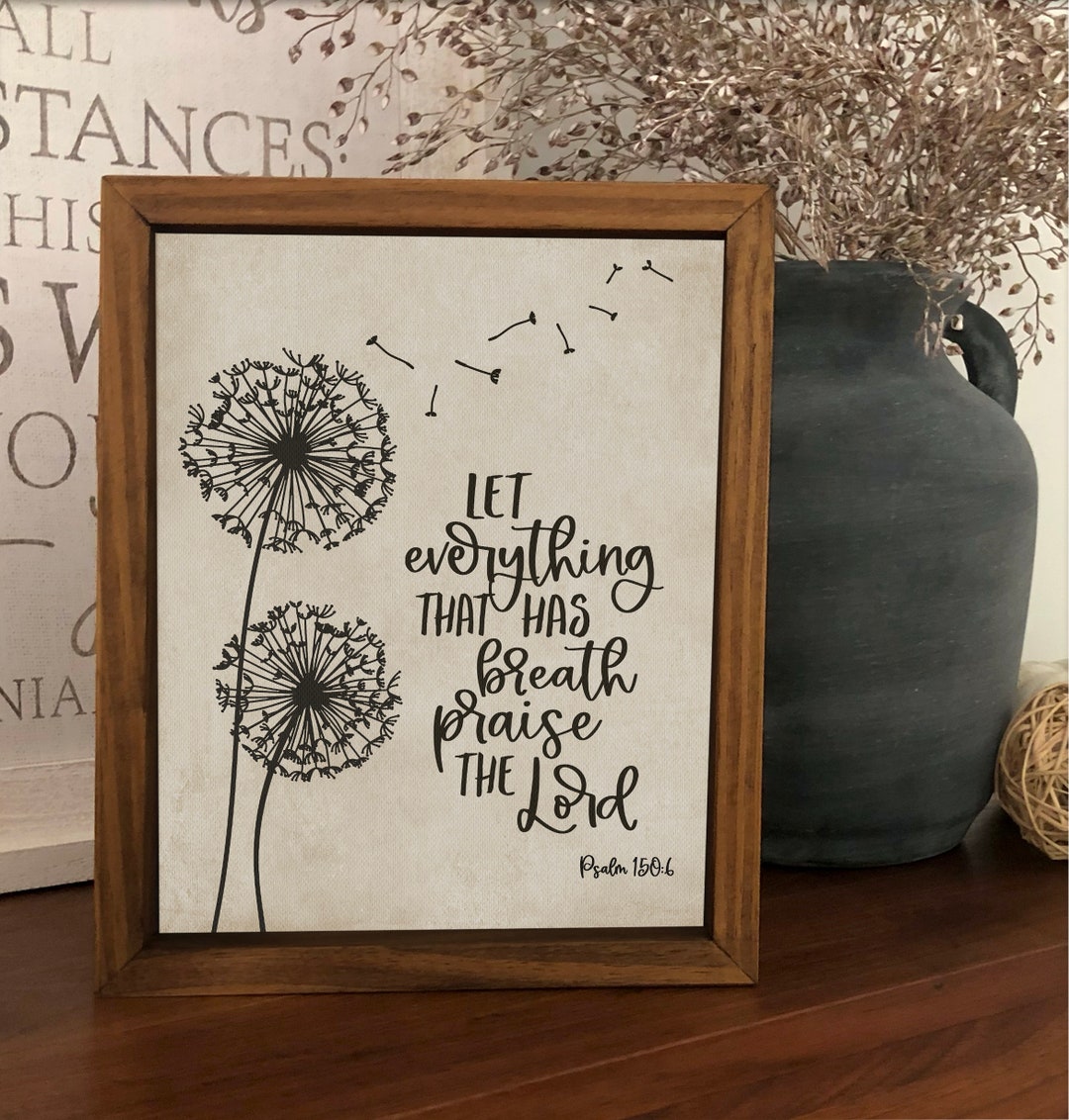 Let Everything That Has Breath Praise the Lord, Walnut Wood Framed ...