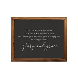 Turn Your Eyes Upon Jesus, Christian Hymn Wood Framed Canvas Sign ...