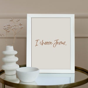 I Choose Jesus Printable, Jesus Quote, Christian Instant Printable ...
