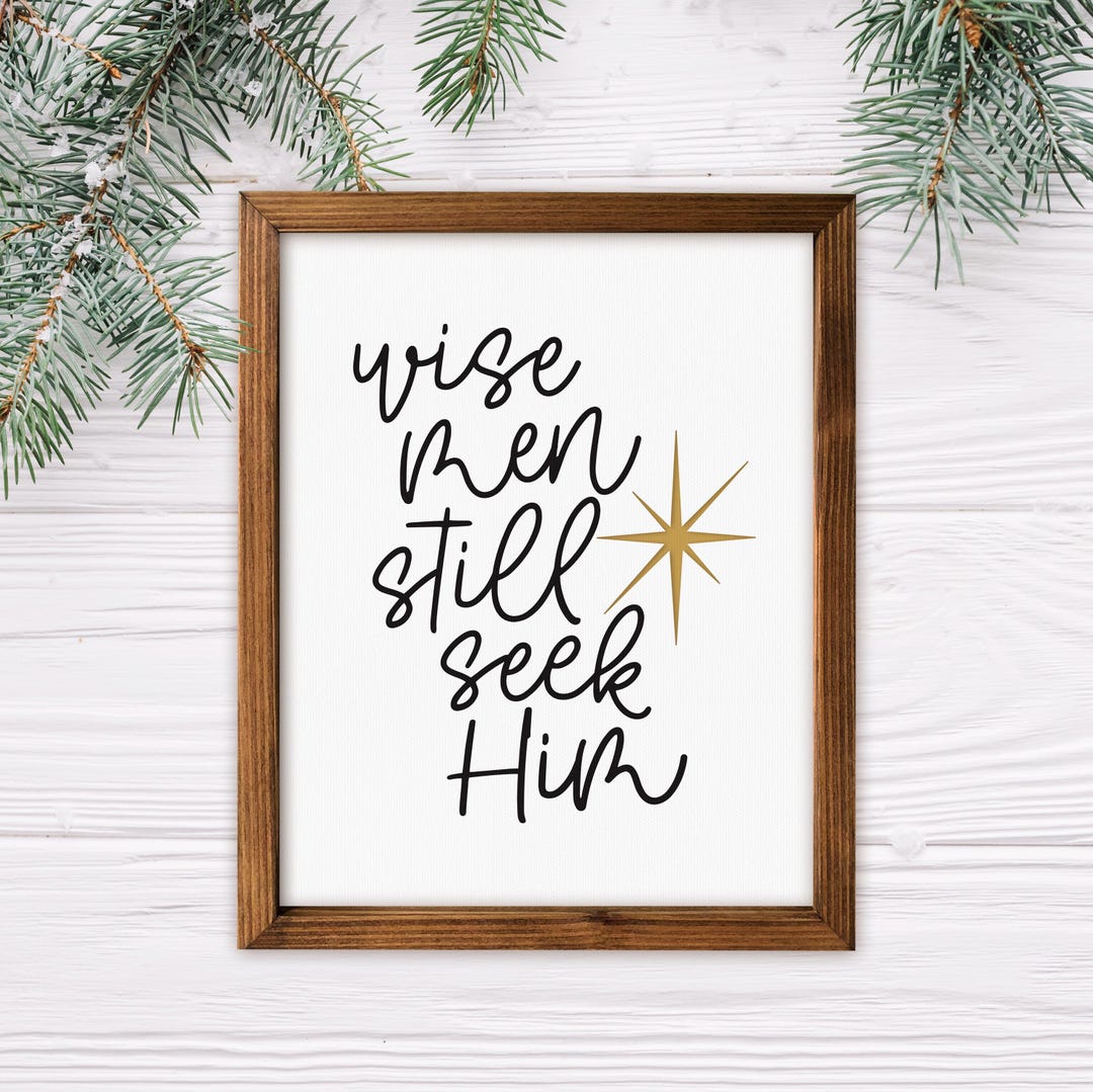 Wise Men Still Seek Him Wood Sign, Christmas Walnut Framed Display Sign ...