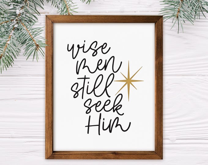 Wise Men Still Seek Him Wood Sign, Christmas Walnut Framed Display Sign ...