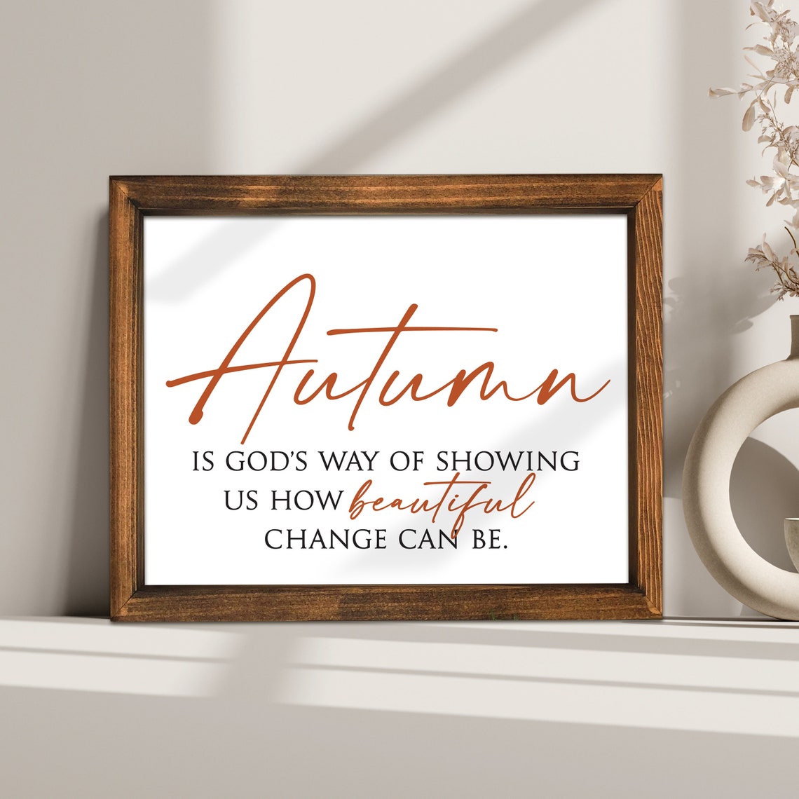 8x10 Fall Sign Autumn is God's Way of Showing Us How - Etsy
