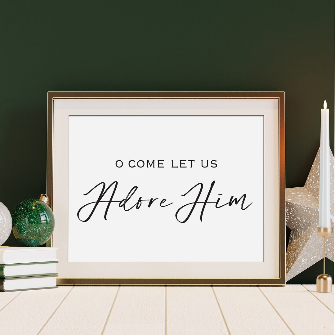 O Come Let Us Adore Him Printable, Christmas Carol Print, Christmas ...