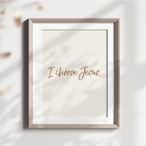 I Choose Jesus Printable, Jesus Quote, Christian Instant Printable ...