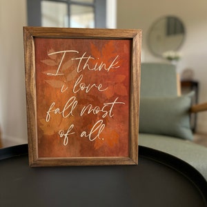 I Think I Love Fall Most of All Wood Sign, Fall Leaves Canvas Sign ...