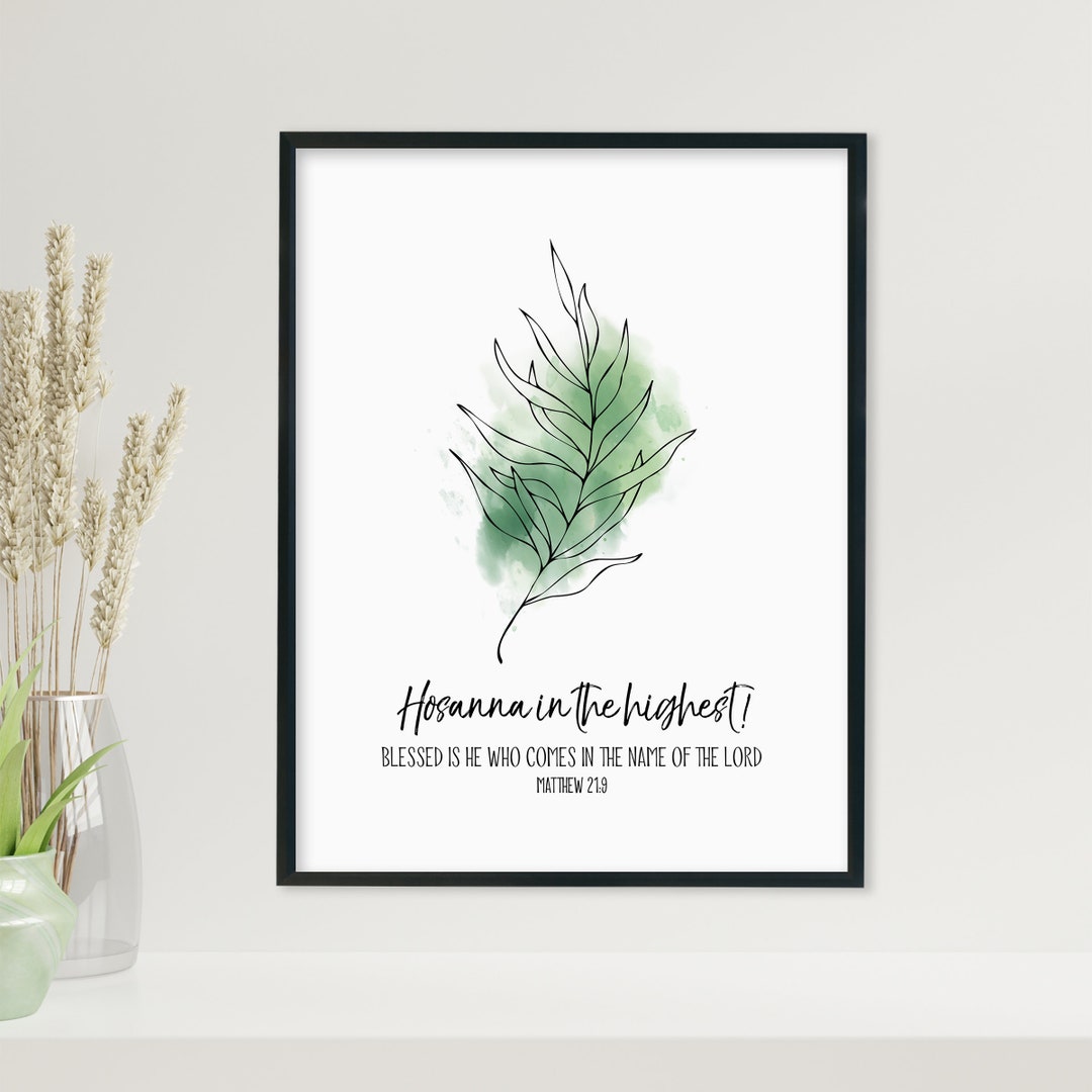 Hosanna in the Highest Printable, Palm Sunday Printable, Easter Art ...
