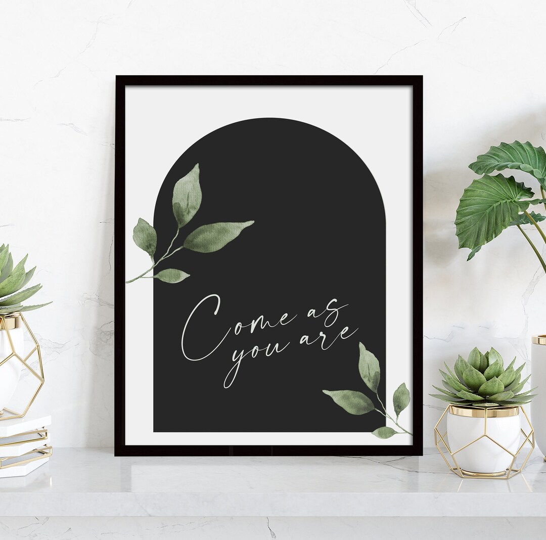 Come as You Are Printable, Arch Shape Wall Art, Home Printable ...