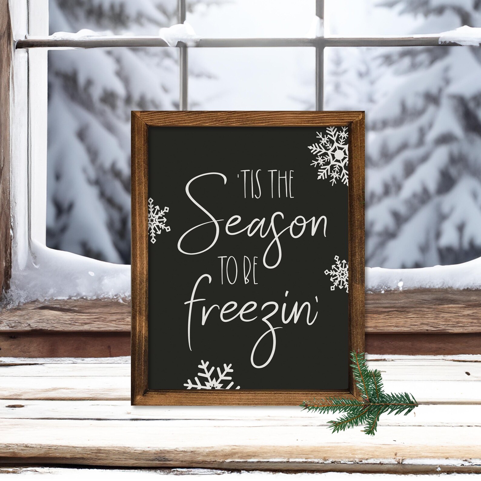 Tis the Season to Be Freezin Wood Sign, Winter Walnut Framed Display ...