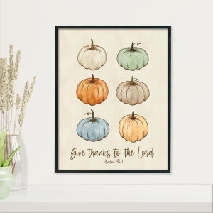 Give Thanks to the Lord, Fall Printable, Pumpkin Collage Wall Art ...