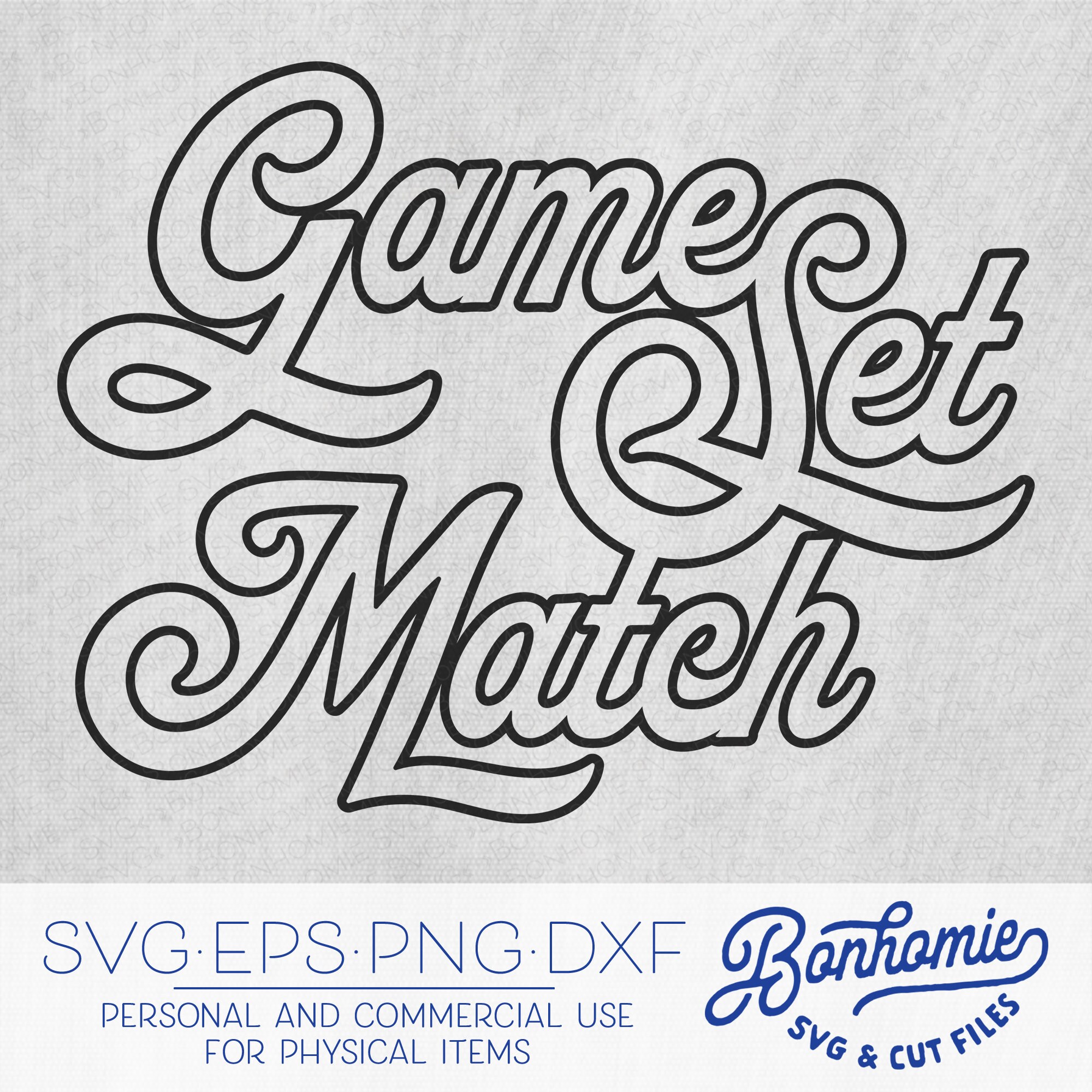 Tennis SVG Game Set Match SVG Tennis Fan SVG Tennis Cut - Etsy