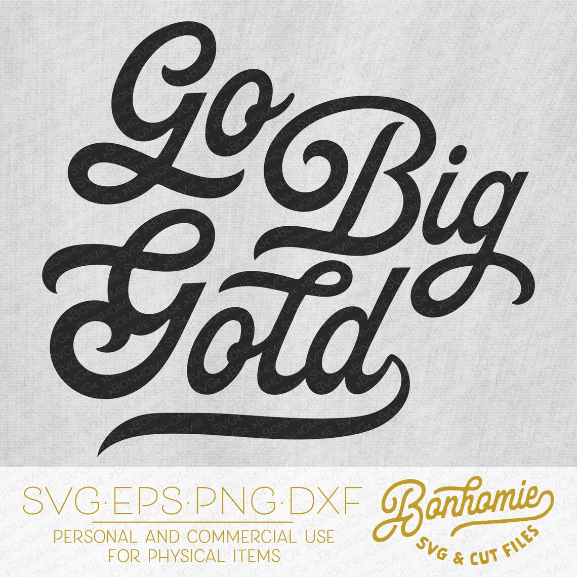 Go Big Gold SVG | Football SVG | Game Day SVG | Spiritwear Svg ...