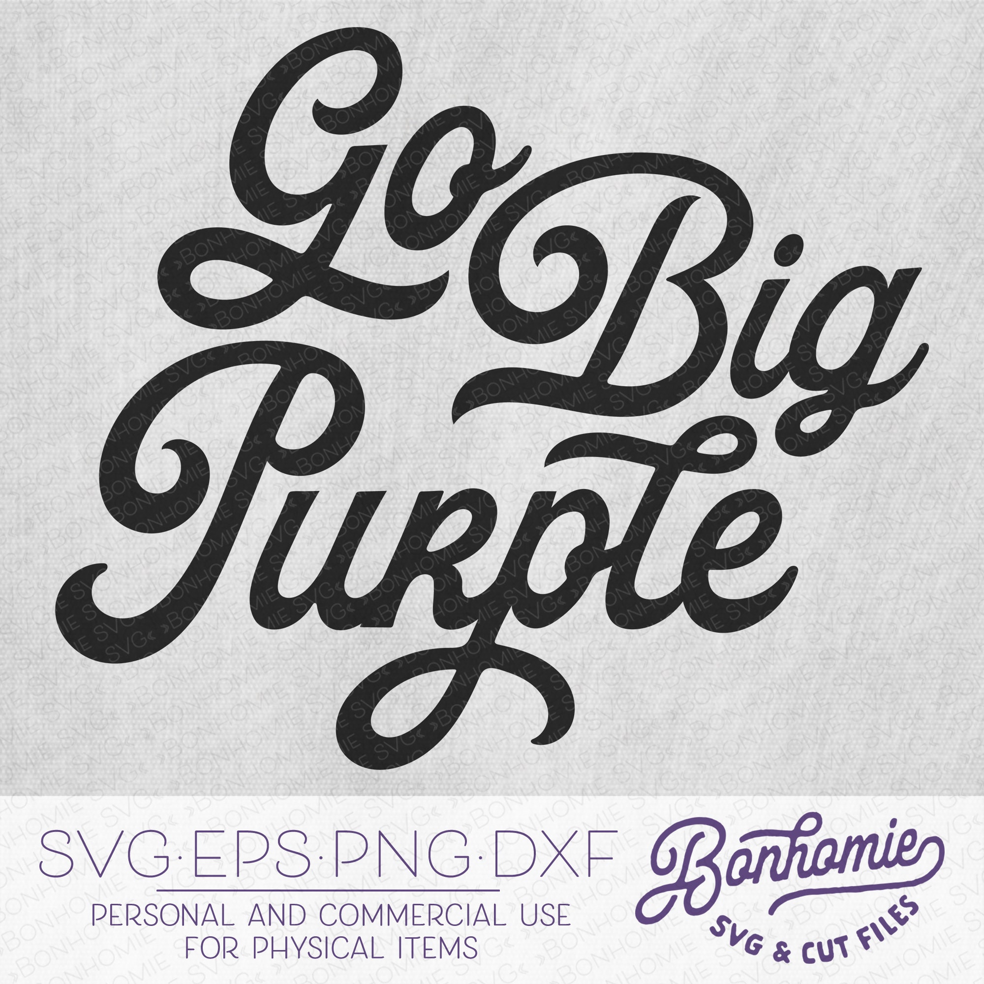 Go Big Purple SVG | Football SVG | Game Day SVG | Spiritwear Svg ...