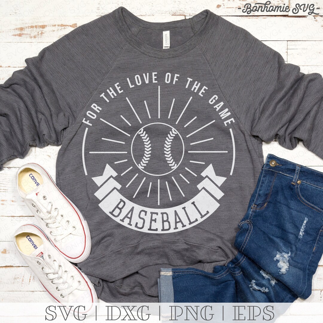 Baseball SVG | for the Love of the Game SVG | Game Day SVG | Baseball ...