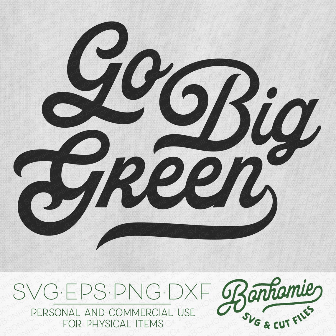 Go Big Green SVG Football SVG Game Day SVG Spiritwear - Etsy