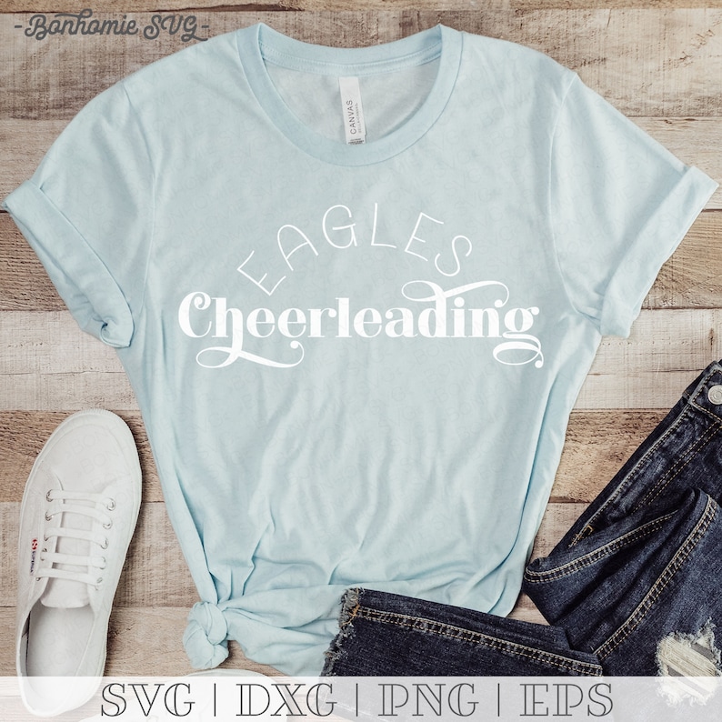 Eagles Cheerleading SVG Cheer Shirt SVG Cheer Mom SVG Cheer Png Dxf Eps ...