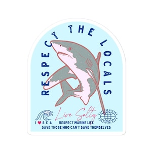 Respect the Locals Sticker, Shark Sticker, Beachy Sticker, Marine Life ...