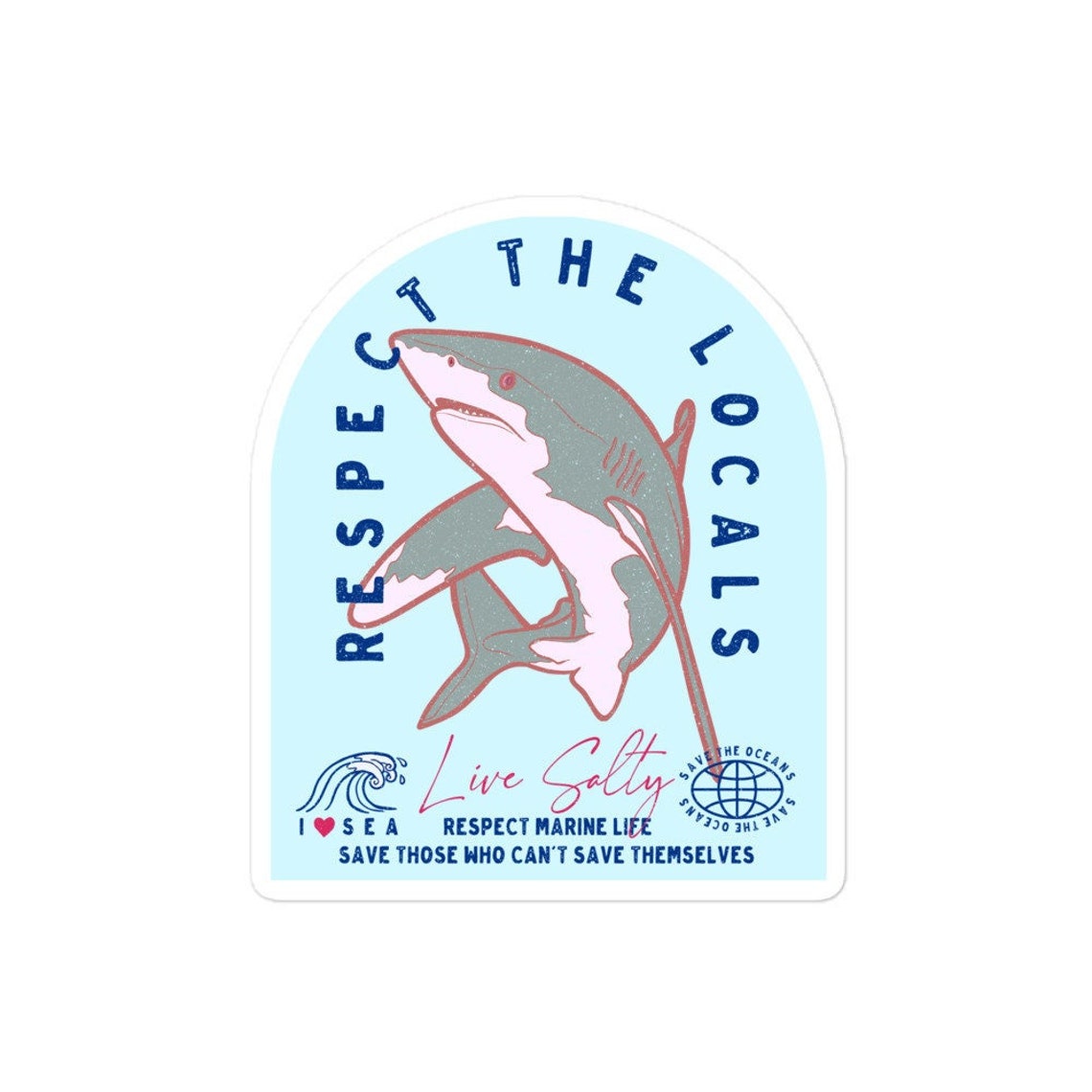 Respect the Locals Sticker, Shark Sticker, Beachy Sticker, Marine Life ...