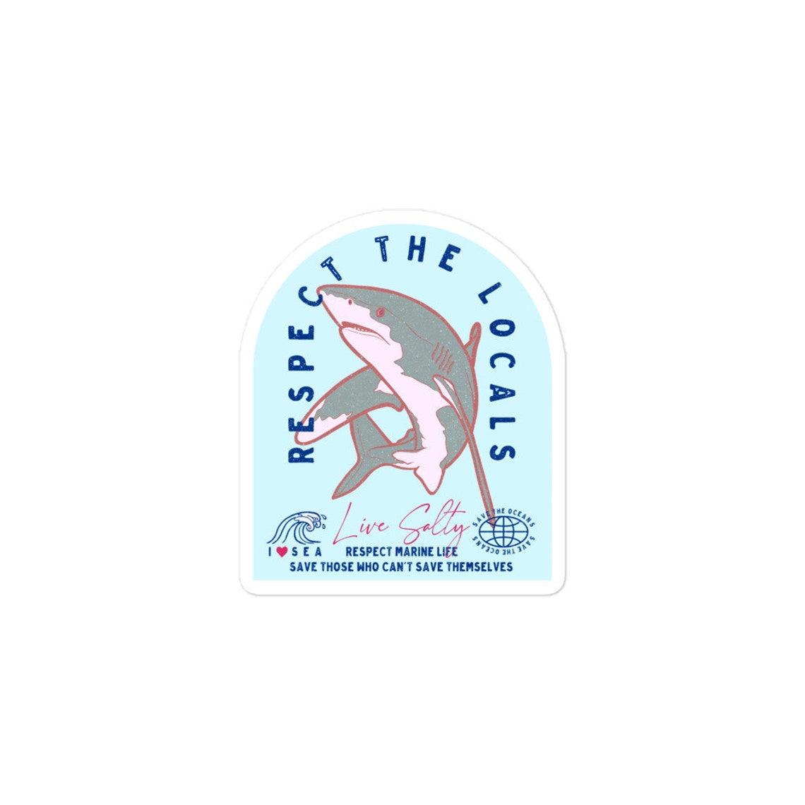 Respect the Locals Sticker, Shark Sticker, Beachy Sticker, Marine Life ...