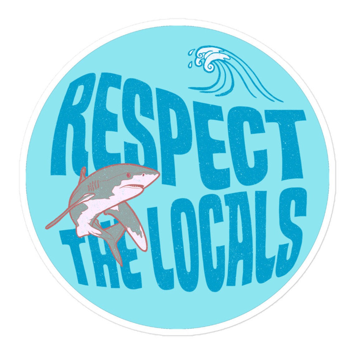 Respect the Locals Sticker, Shark Animal Sticker, Beachy Sticker ...