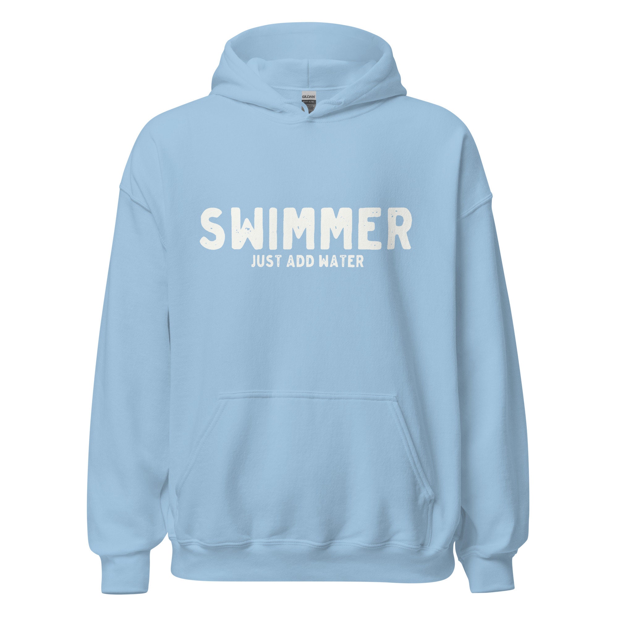 Swimmer Hoodie, Water Hoodie, Swimming Gear, Just Add Water Hoodie ...